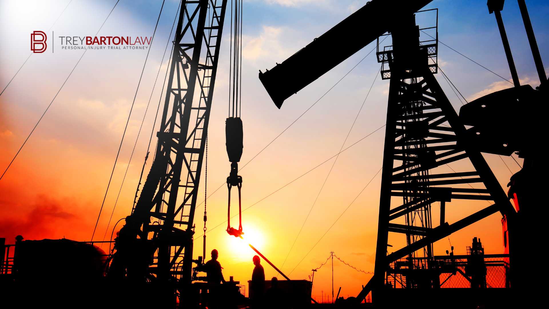 Comal County Oilfield Accident Lawyer | Trey Barton Law